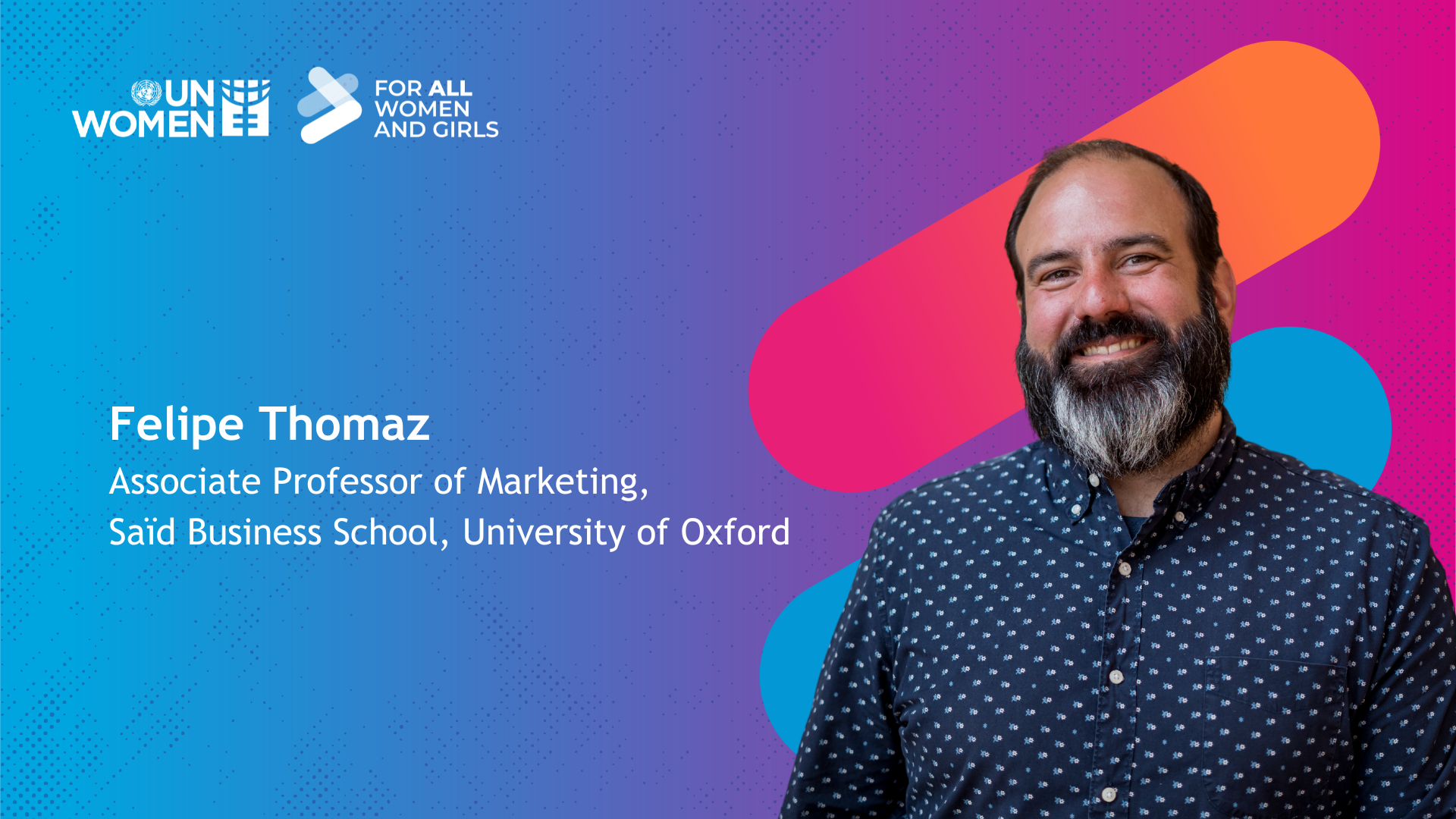 For ALL Women and Girls: Felipe Thomaz on the power of research | Unstereotypealliance